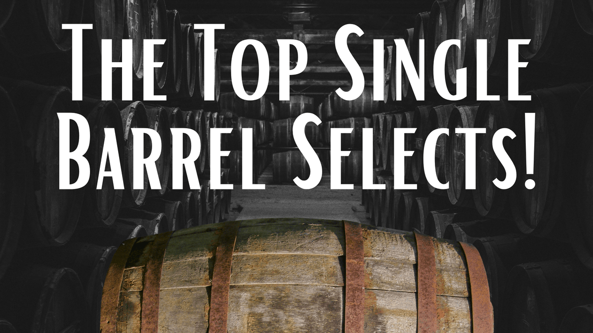 The Top Single Barrel Selects! | 1792 single barrel, best single barrel ...